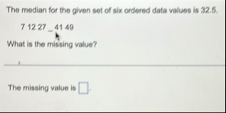 Solved The median for the given set of six ordered data | Chegg.com