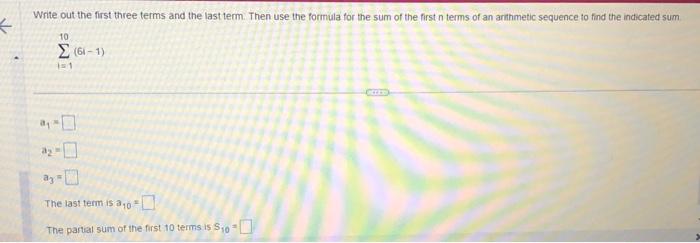 Solved Write out the first three terms and the last term. | Chegg.com