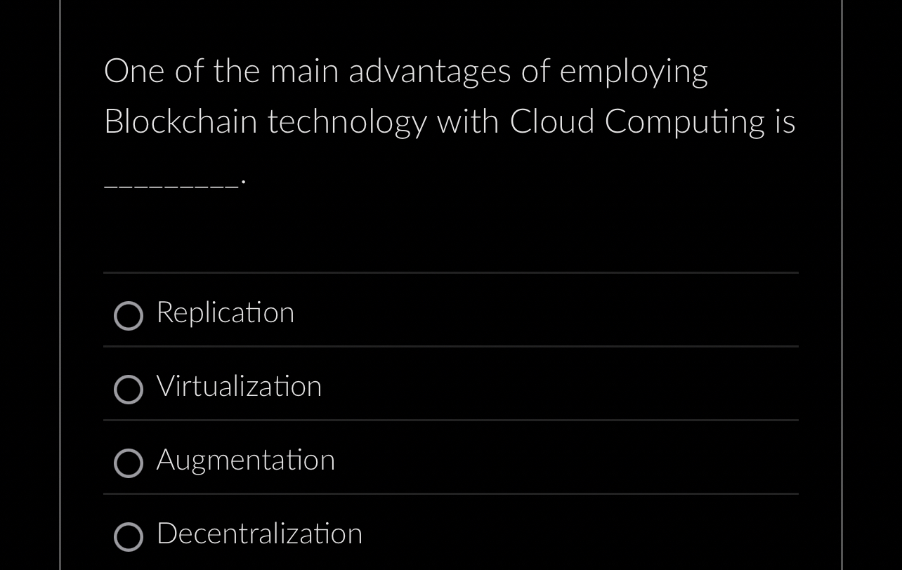 Solved One of the main advantages of employingBlockchain | Chegg.com