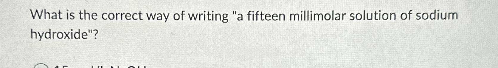 Solved What is the correct way of writing "a fifteen | Chegg.com