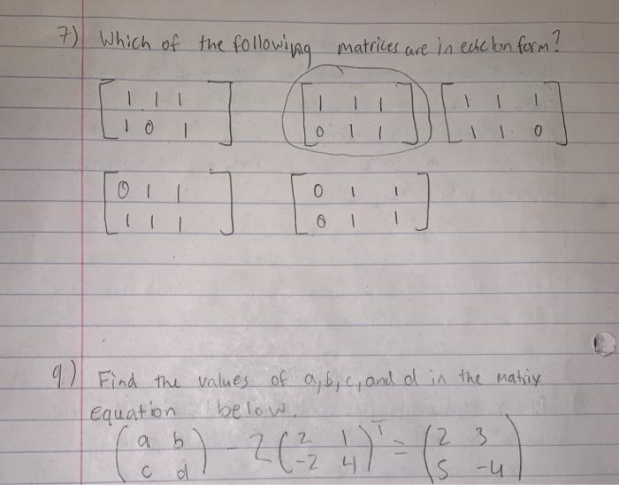 Solved 3) Which of the following matries are in ecke bon | Chegg.com