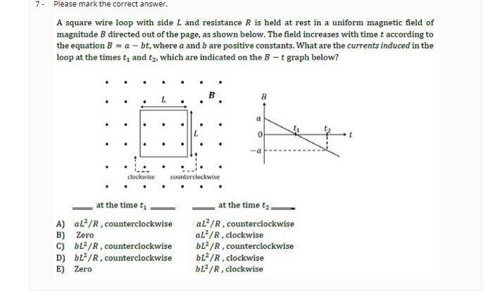 Solved A square wire loop with side L and resistance R is | Chegg.com