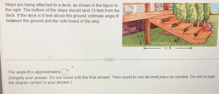 Solved Steps are being attached to a deck. Estimate angle | Chegg.com