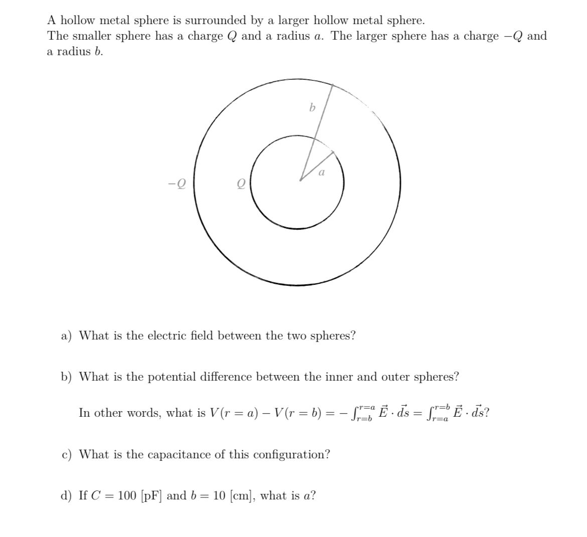 Solved A hollow metal sphere is surrounded by a larger | Chegg.com