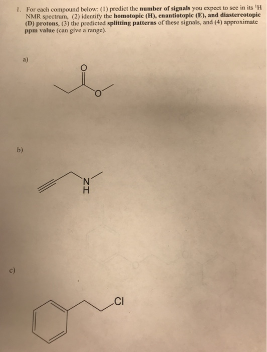 Solved 1. For each compound below: (1) predict the number of | Chegg.com