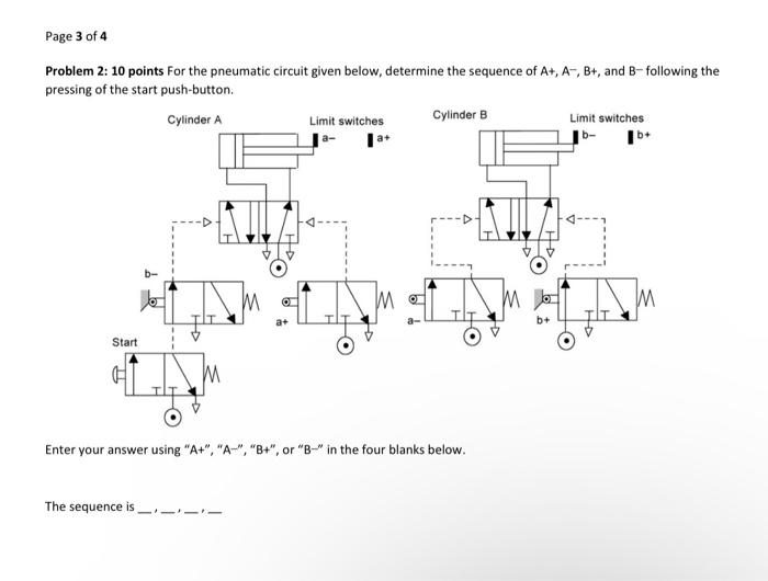 Solved Problem 2: 10 points For the pneumatic circuit given | Chegg.com