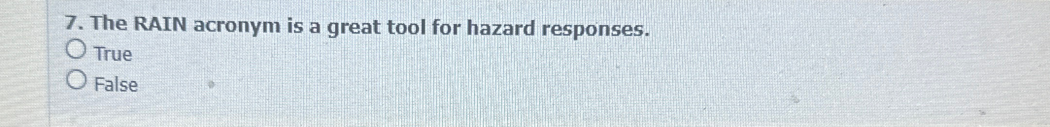 Solved The RAIN acronym is a great tool for hazard | Chegg.com