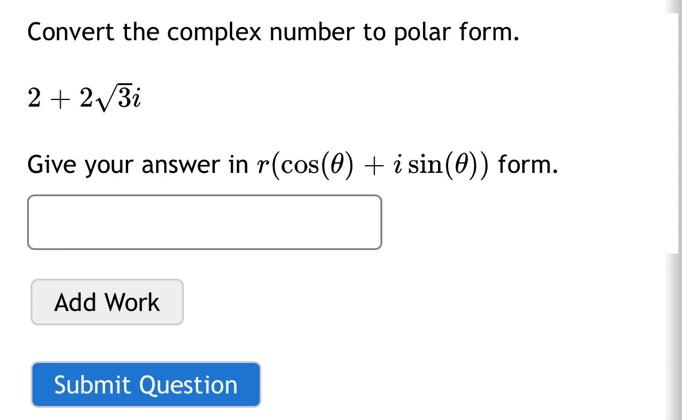 Solved Convert the complex number to polar form. 2 + 23i | Chegg.com