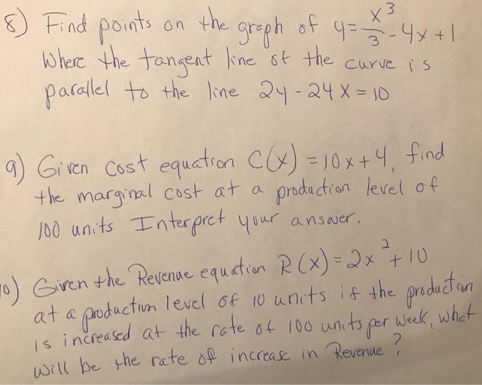 Solved 8) Find points on the x3 graph of 4 = 3-4x+1 where | Chegg.com
