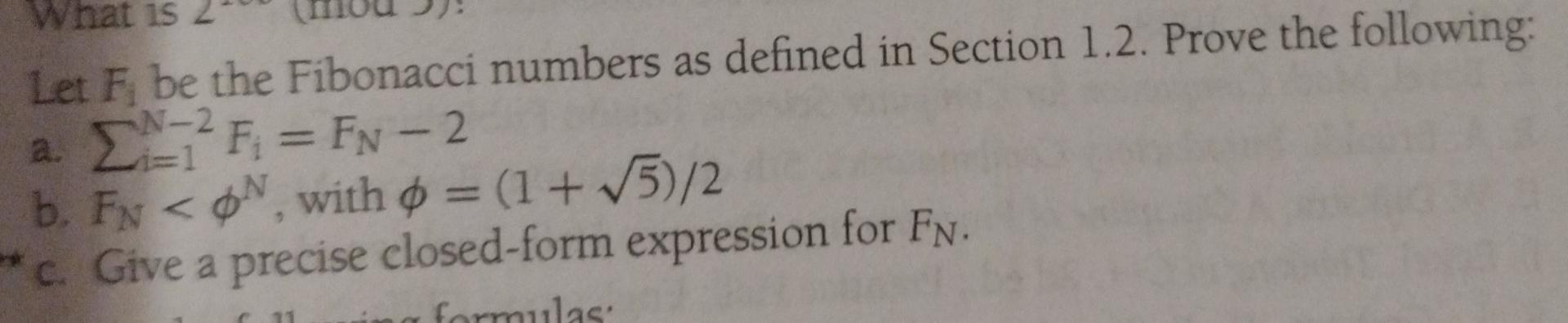 Solved What is 2 -N-2 Let F be the Fibonacci numbers as | Chegg.com