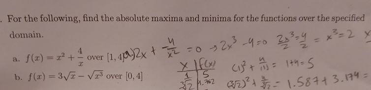 Solved For the following, find the absolute maxima and | Chegg.com