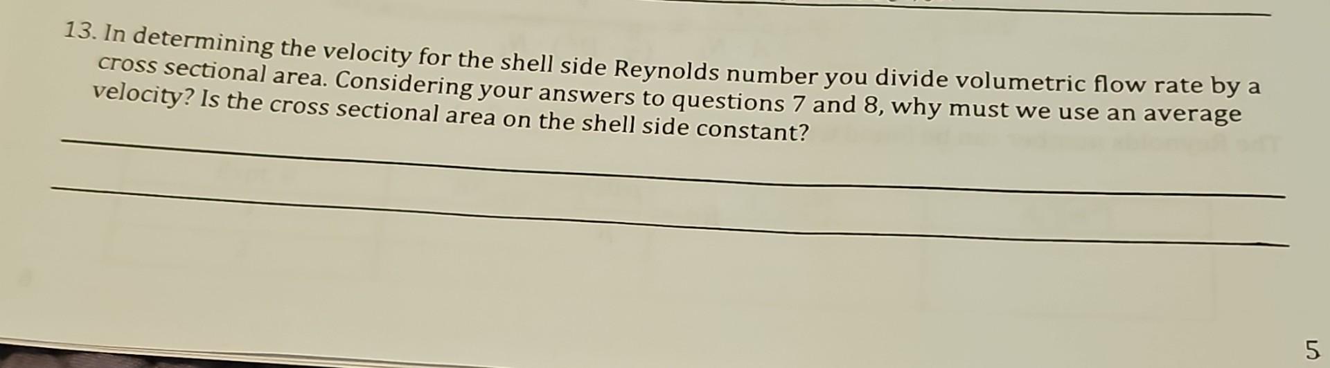 Solved 13. In determining the velocity for the shell side | Chegg.com