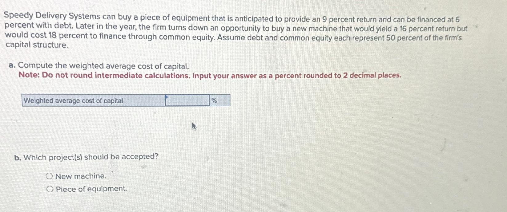 Solved Speedy Delivery Systems can buy a piece of equipment | Chegg.com