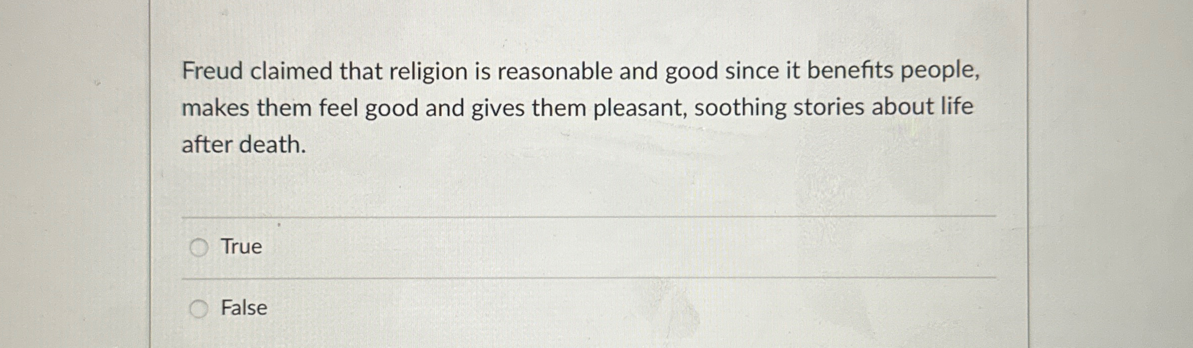 Solved Freud claimed that religion is reasonable and good | Chegg.com Solved Freud claimed that religion is reasonable and good | Chegg.com