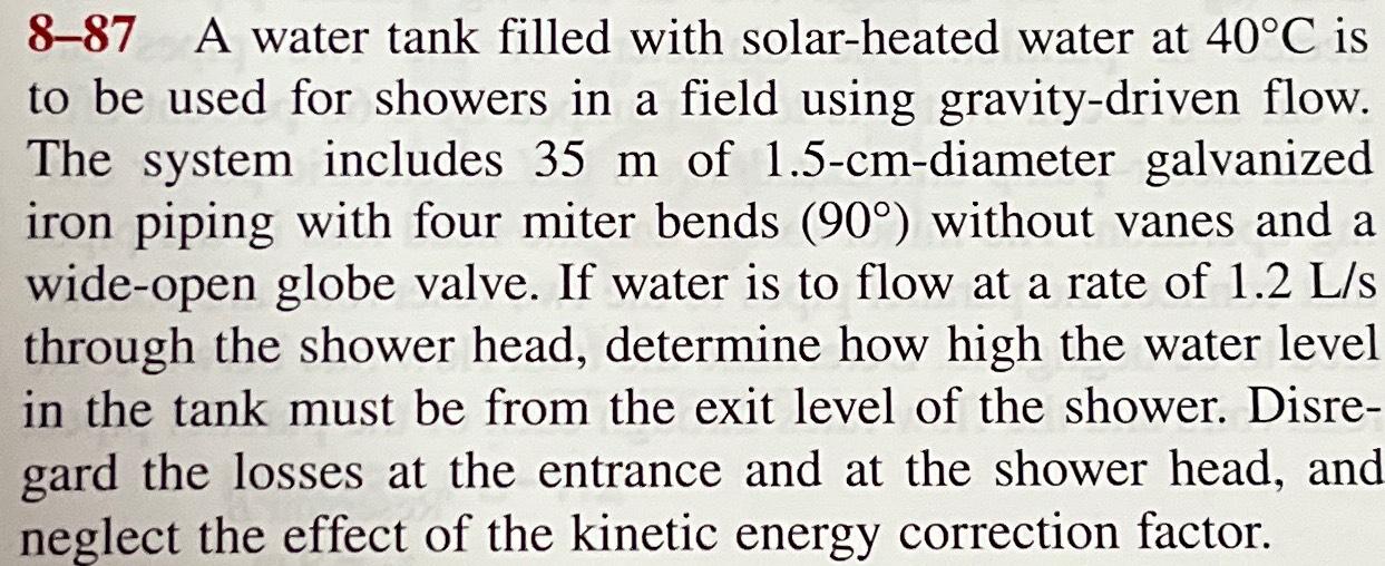 Solved 8-87 ﻿A water tank filled with solar-heated water at | Chegg.com
