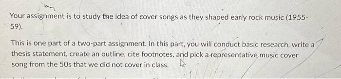 Your assignment is to study the idea of cover songs | Chegg.com