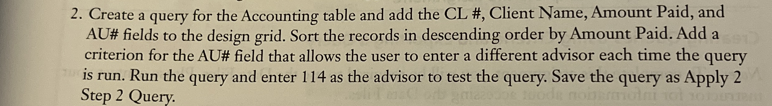 Solved In access Create a query for the Accounting table and | Chegg.com