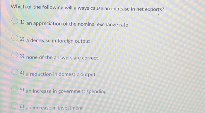 Solved Which of the following will always cause an increase | Chegg.com