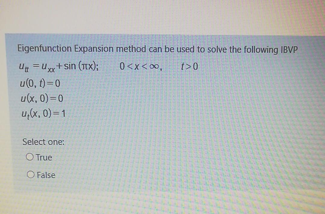 Solved Eigenfunction Expansion Method Can Be Used To Solve