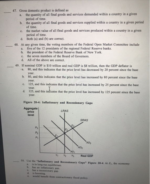 Solved 47. Gross domestic product is defined as a. the | Chegg.com