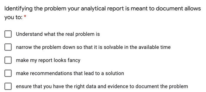 Solved Identifying the problem your analytical report is | Chegg.com