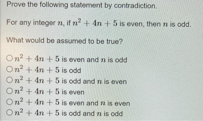 Solved Prove the following statement by contradiction. For | Chegg.com