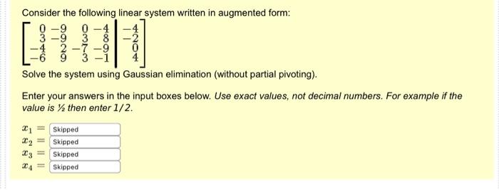 Solved Consider the following linear system written in | Chegg.com