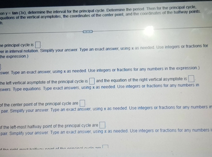 Solved on y=tan(3x), ﻿determine the interval for the | Chegg.com