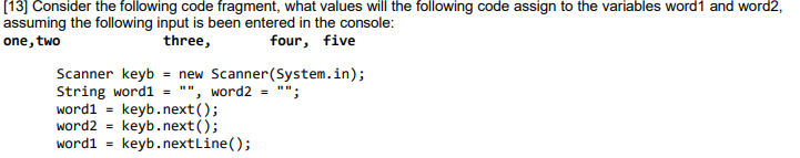 Solved [13] ﻿Consider the following code fragment, what | Chegg.com
