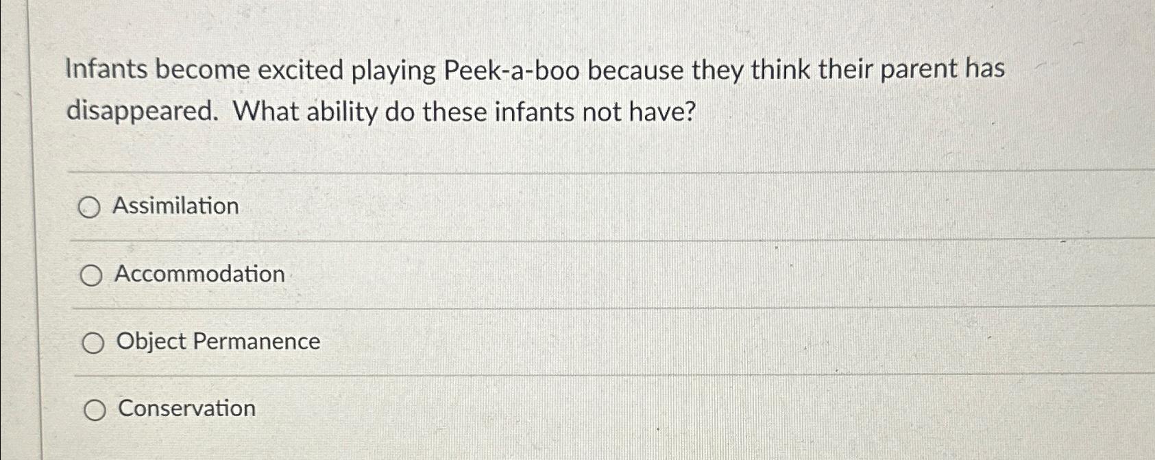 Solved Infants become excited playing Peek-a-boo because | Chegg.com