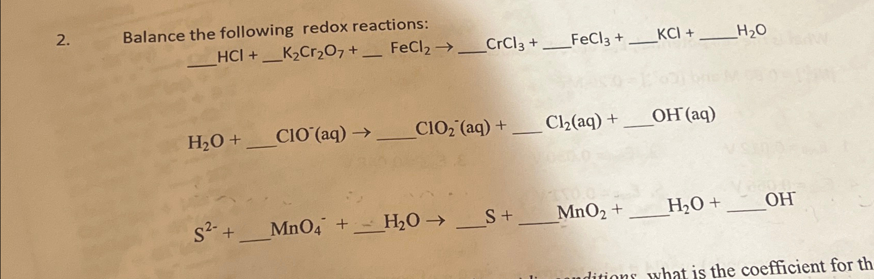 Solved Balance the following redox reactions: ﻿the following | Chegg.com