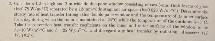 Solved 3. Consider a 1.2 -m-high and 2 -m-wide double-pane | Chegg.com