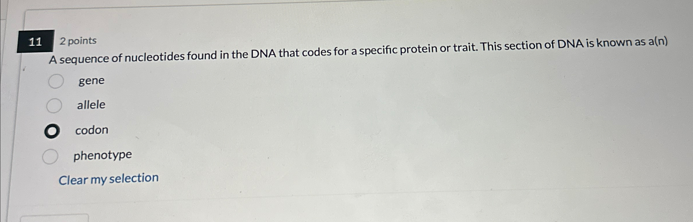 Solved 11 2 ﻿pointsA sequence of nucleotides found in the | Chegg.com