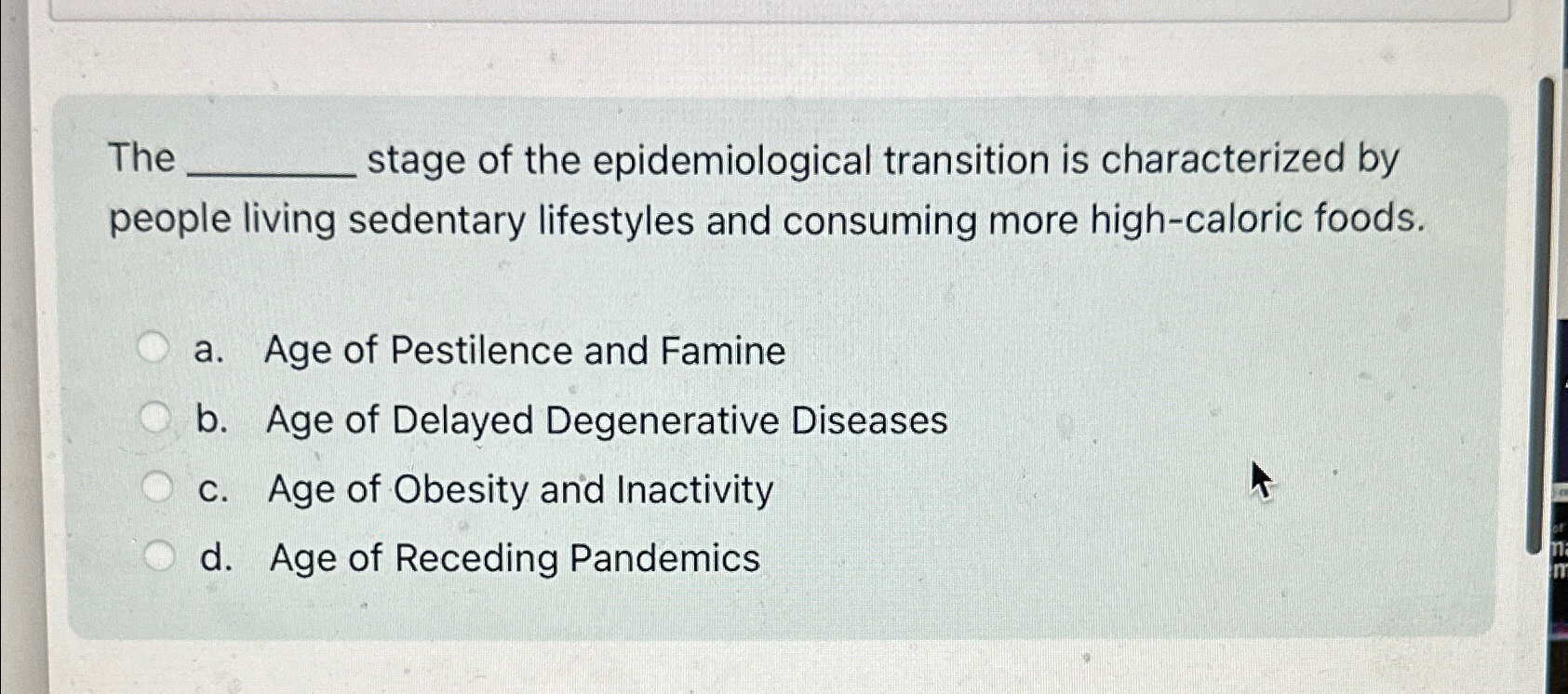 Solved The ﻿stage of the epidemiological transition is | Chegg.com