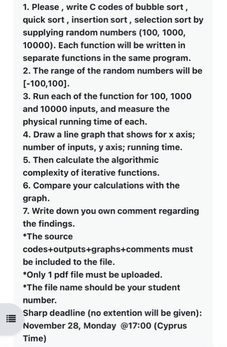 Solved 1. Please, write C codes of bubble sort, quick sort, | Chegg.com