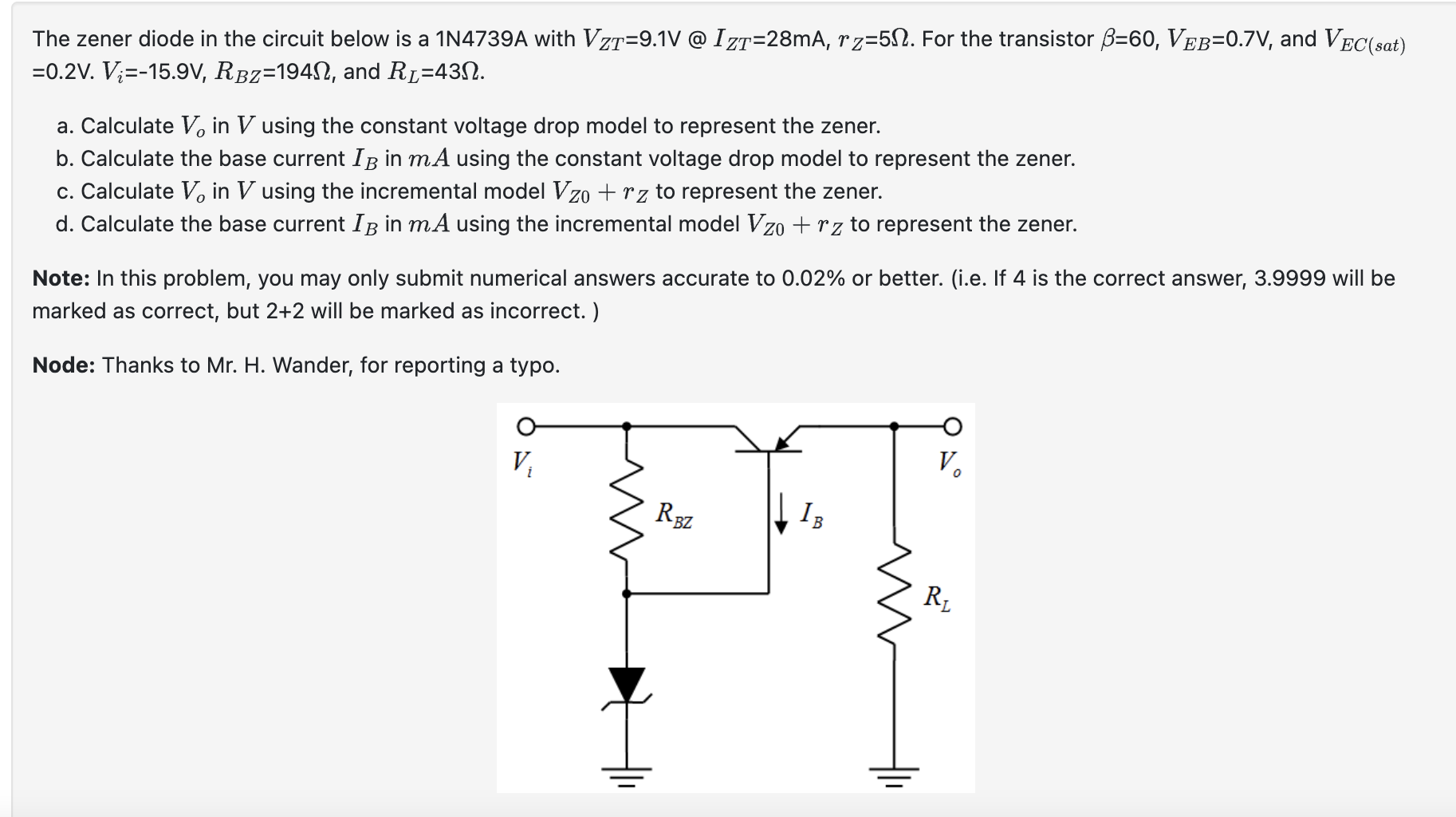 Solved The zener diode in ﻿the circuit below is a 1 N 4739 | Chegg.com