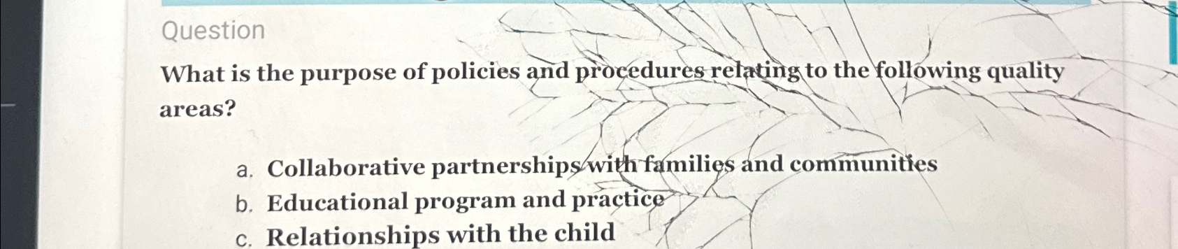 Solved QuestionWhat is the purpose of policies and | Chegg.com