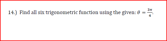 Solved 14.) ﻿Find all six trigonometric function using the | Chegg.com