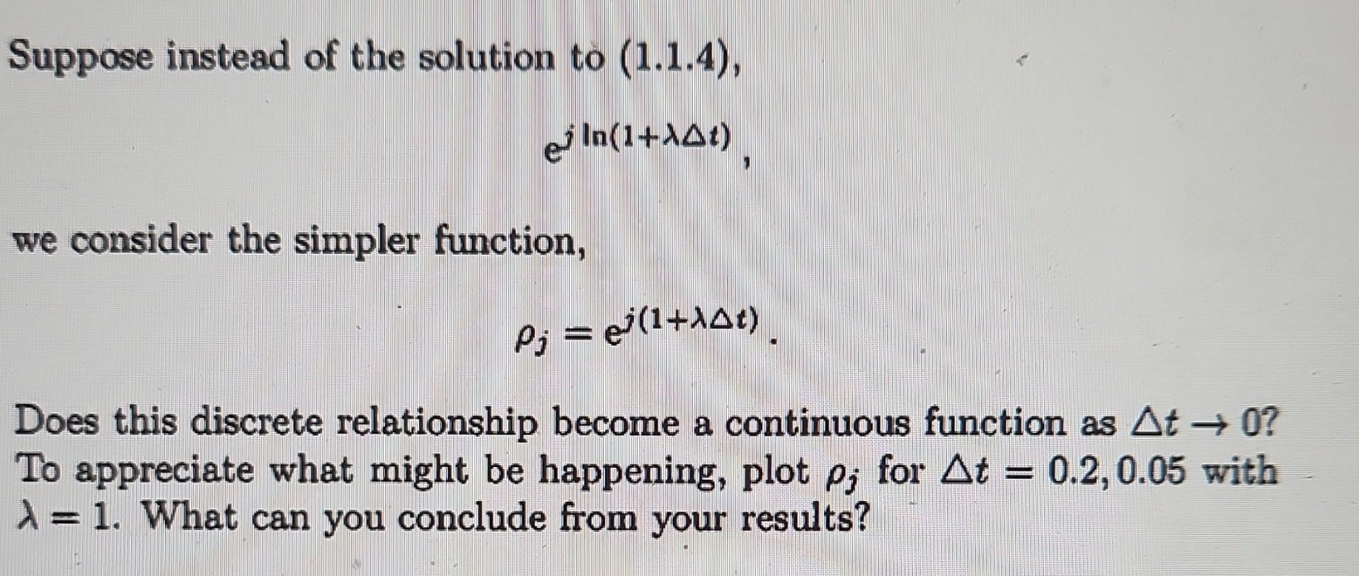 Suppose instead of the solution to (1.1.4), | Chegg.com