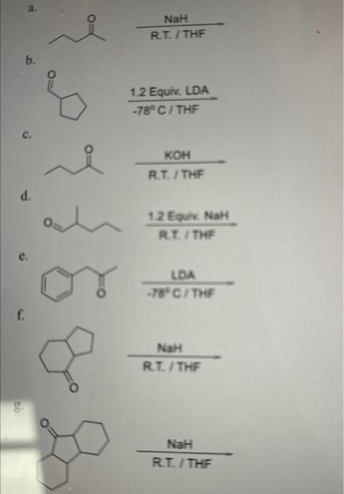 Solved a. NaH b. c. R.T. I THF KOH d. R.T. I ThF Nah | Chegg.com