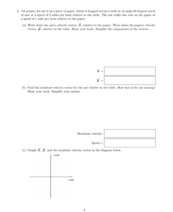 Solved 2. (16 points) An ant is on a piece of paper, which | Chegg.com