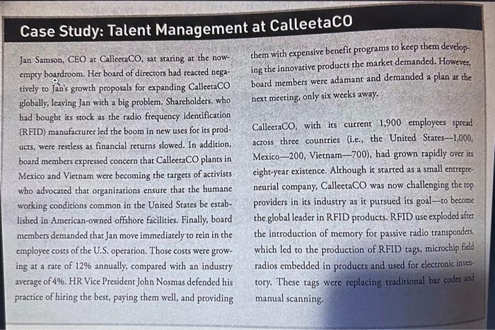 Jan Samson, CEO at CalleetaCO, sat staring at the | Chegg.com
