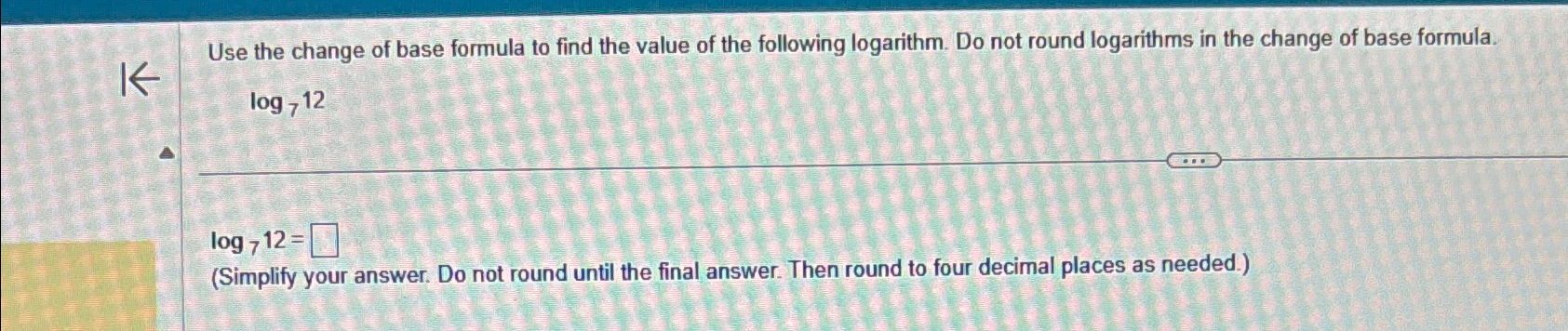 Solved Use the change of base formula to find the value of | Chegg.com