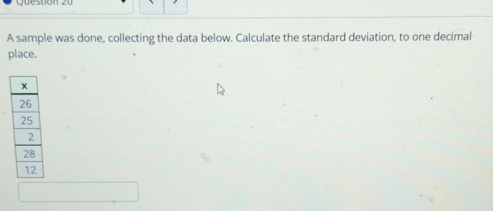 Solved A sample was done, collecting the data below. | Chegg.com