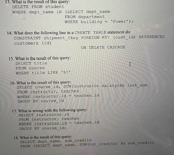 Solved What is the result of this query:DELETE FROM | Chegg.com