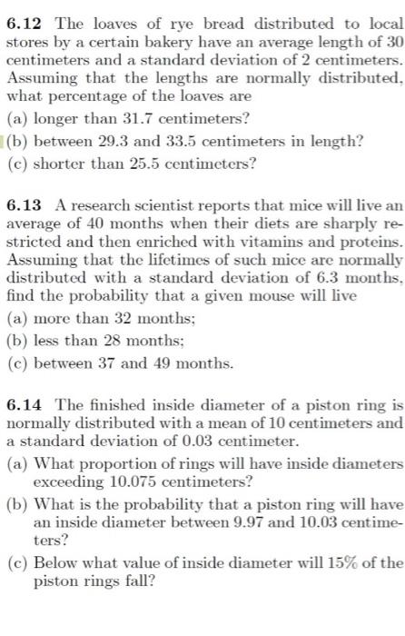 Solved 6.12 The loaves of rye bread distributed to local | Chegg.com