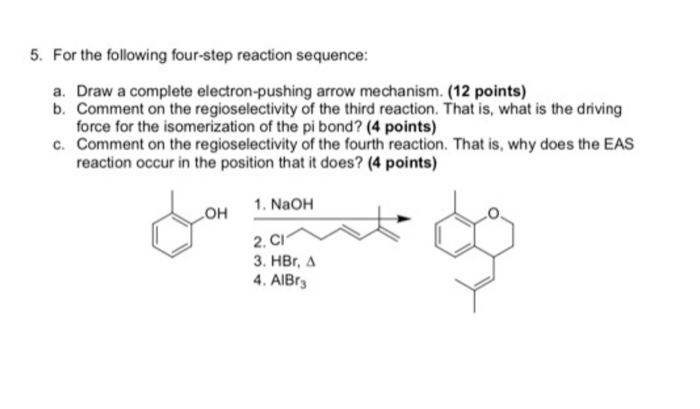 Solved 5. For the following four-step reaction sequence: a. | Chegg.com