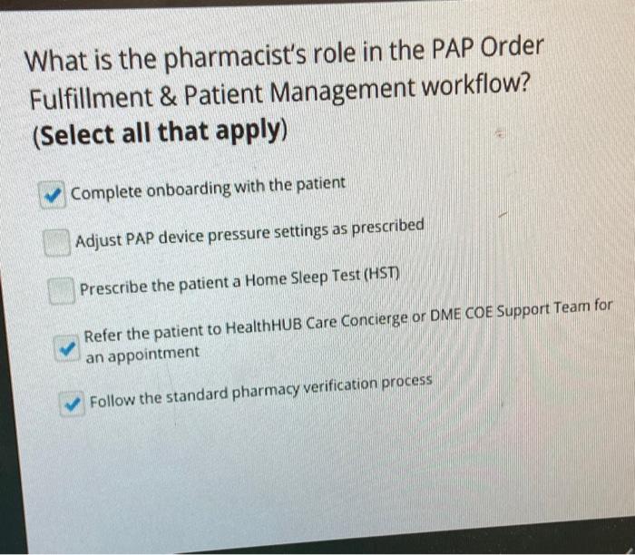 Solved What is the pharmacist's role in the PAP Order | Chegg.com
