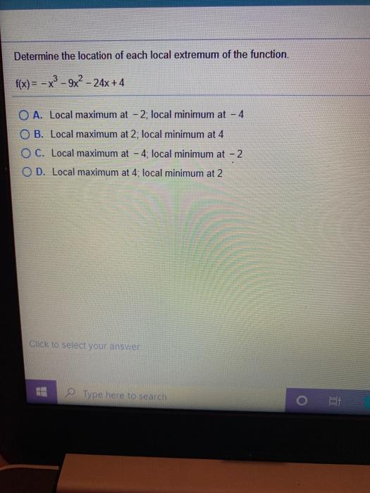 Solved Determine the location of each local extremum of the | Chegg.com