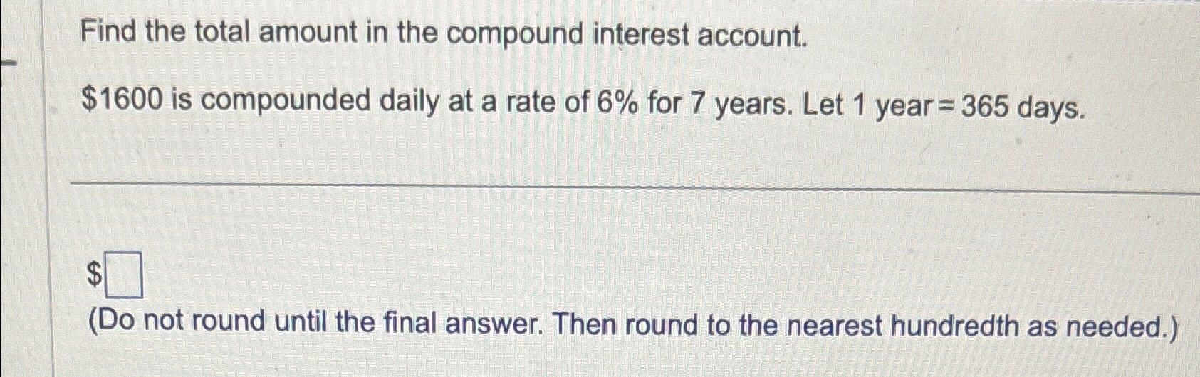Solved Find the total amount in the compound interest | Chegg.com